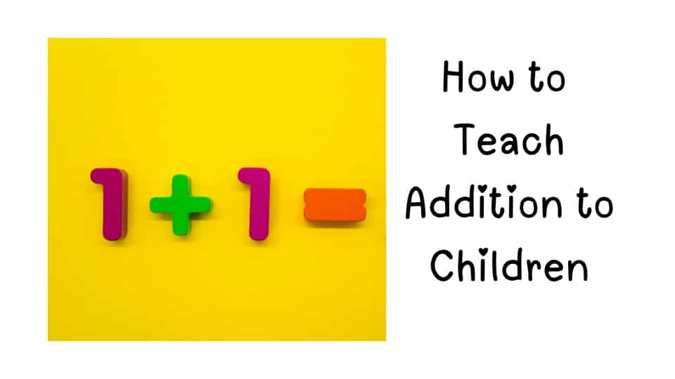 How to Teach Addition to Children - Edublox Online Tutor