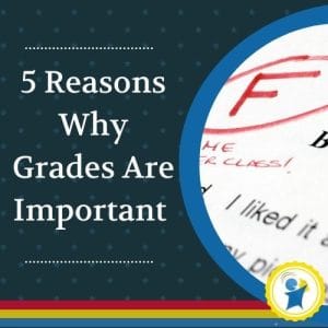 5 Reasons Why Grades Are Important - Edublox Online Tutor