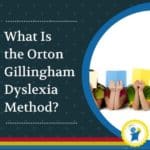 What Is Orton-Gillingham? How Does It Treat Dyslexia? - Edublox Online ...