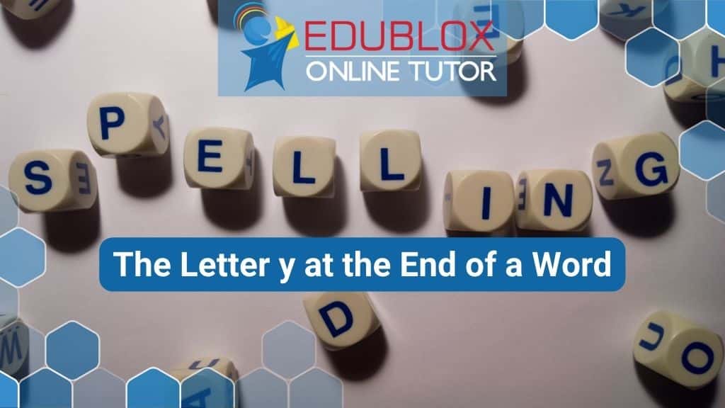 The Letter y at the End of a Word - Edublox Online Tutor