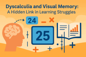 Dyscalculia and Visual Memory: A Hidden Link in Learning Struggles ...