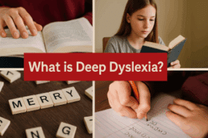 What Is Deep Dyslexia? - Edublox Online Tutor
